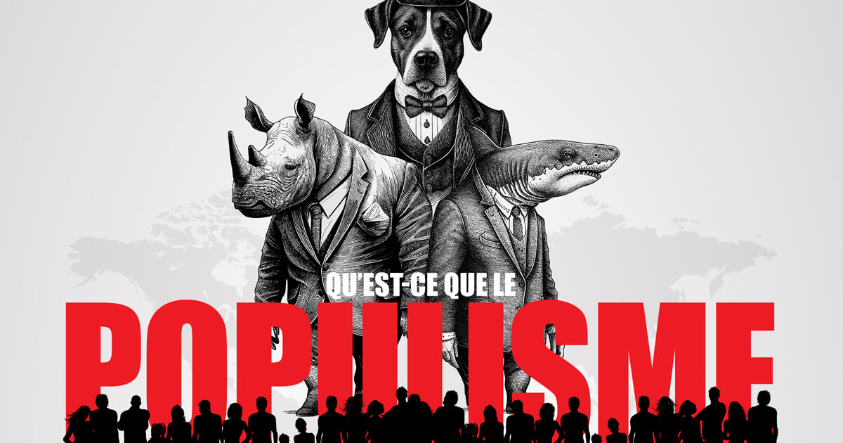 Qu’est-ce que le populisme? - SUMMUM Magazine